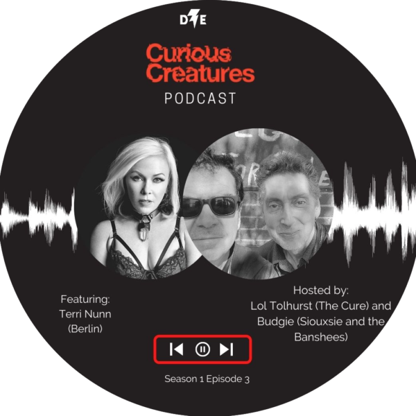 EPISODE 4:Terri Nunn: The Ambitious Voice of Berlin – Curious Creatures
