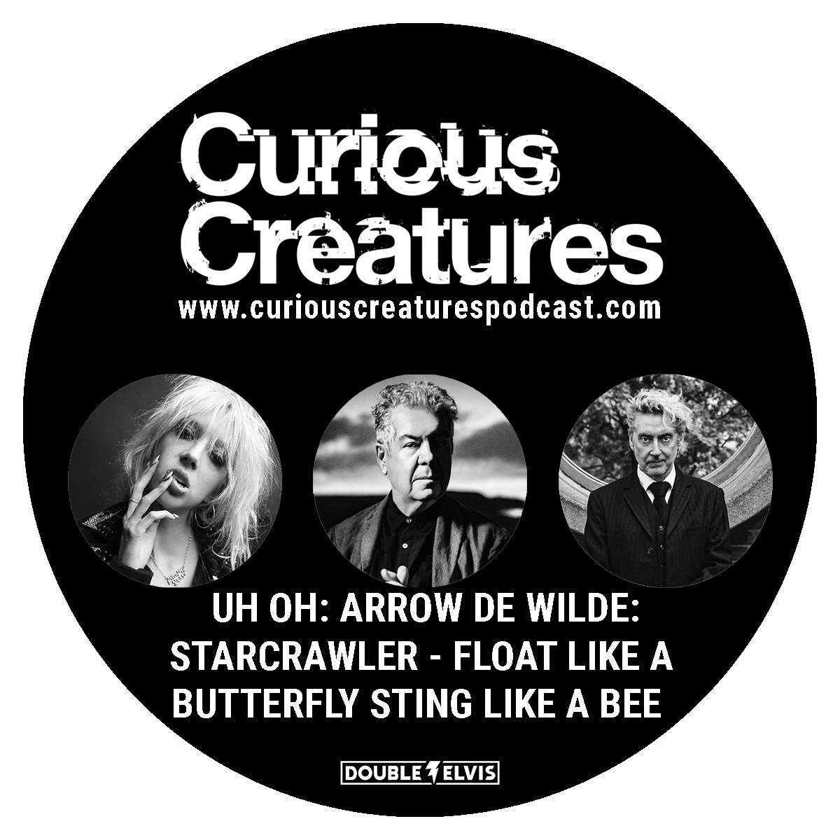 EPISODE 80: UH OH: ARROW DE WILDE STARCRAWLER – FLOAT LIKE A BUTTERFLY ...